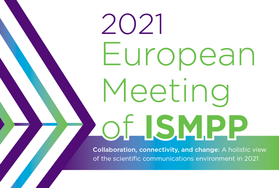 Meeting report: summary of Day 1 of the 2021 ISMPP European Meeting ...