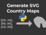 How To Generate Svg Country Maps In Python The Python Code