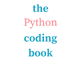 Learn Python Coding The Python Coding Book