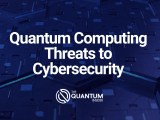 Quantum Cybersecurity Explained Comprehensive Guide