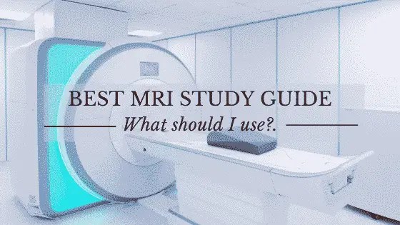 What Is A Good Study Guide For Learning MRI