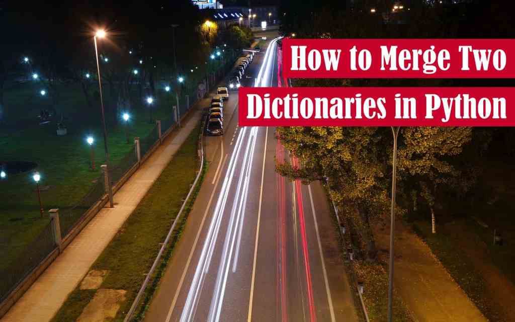 Merge two Dictionaries :: Data Warehouse Merge two Dictionaries :: Data Warehouse