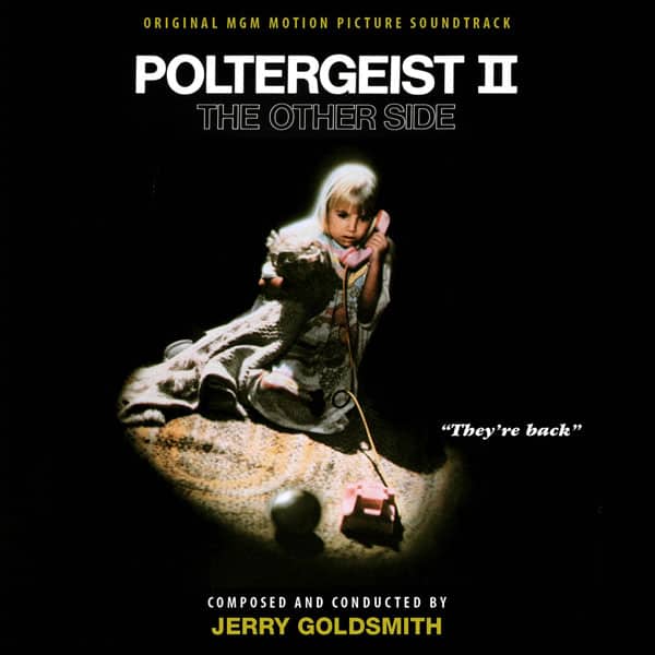 They're Back...: Intrada Expands "Poltergeist II" - The Second Disc