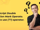 Javascript Double Question Mark A Simple Guide
