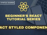 React Styled Components Enhancing React Ui With Style