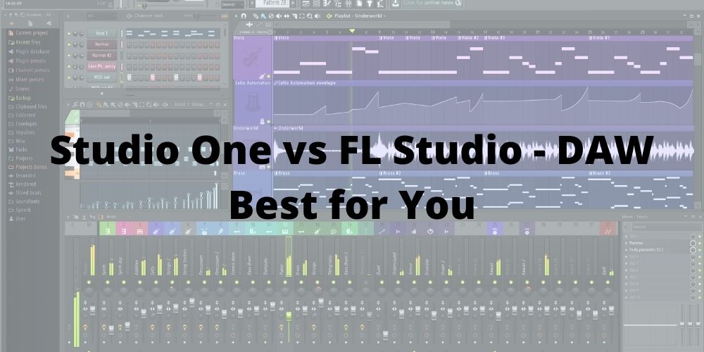 Studio One Vs FL Studio - DAW Best for You - The Tune Catcher