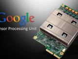 Why Google S Tensor Processing Unit Is Really Important