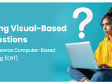 Computer Based Testing Visual Questions To Boost Exams
