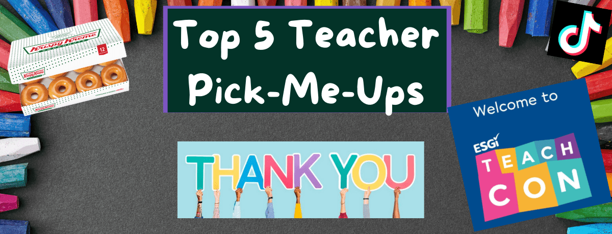 Top 5 Recommended Teacher Pick-Me-Ups - ThinkFives