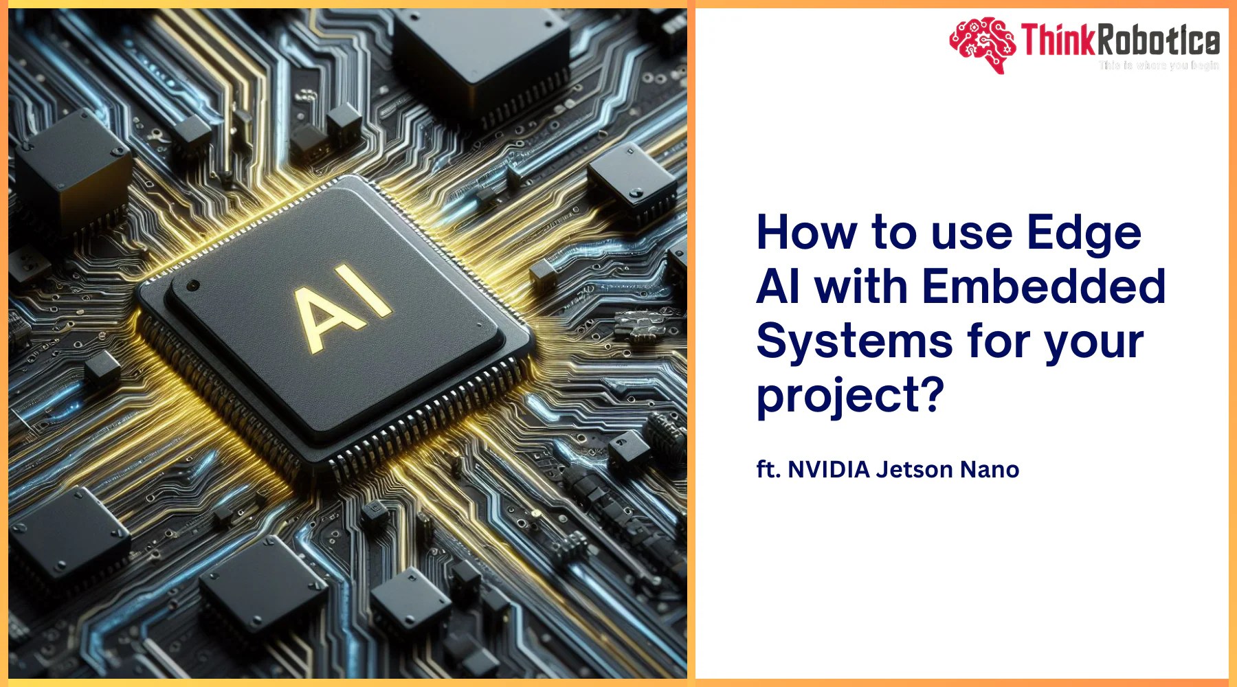 How To Use Edge Ai With Embedded Systems For Your Project