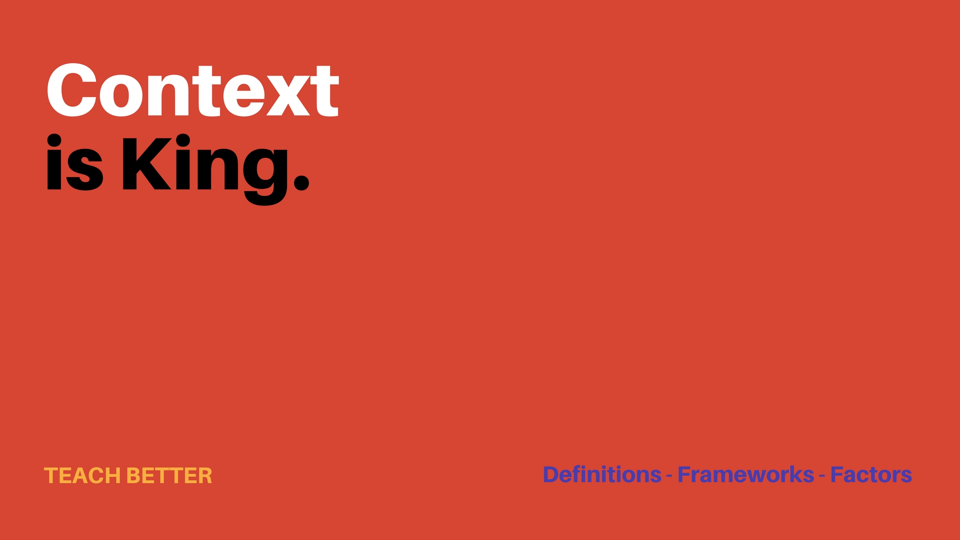 Teach Better - Understand Your Context - 🌀thisisGRAEME