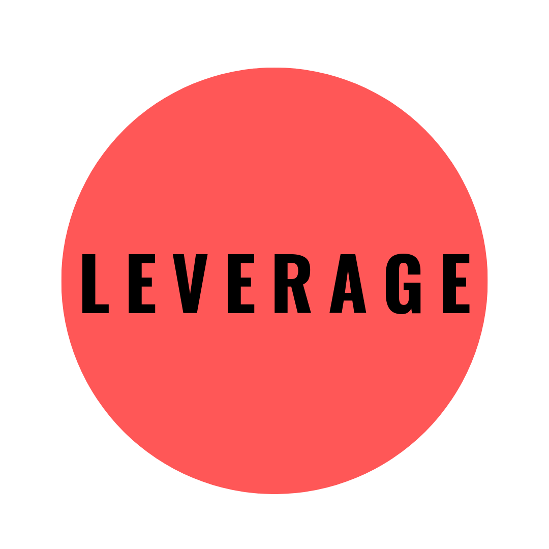 How Do I Create Leverage? Do's and Don'ts - 🌀thisisGRAEME