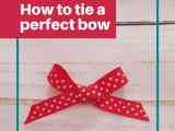 How To Tie A Perfect Bow Every Time Even With One Sided Ribbon