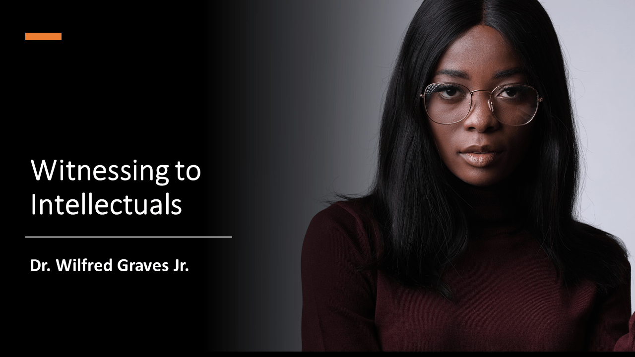 Christian Apologetics Series, Pt. 2 – Three Bible Teachers