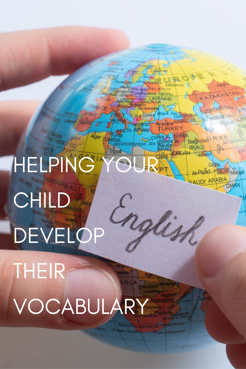 Helping Your Child Develop their Vocabulary - Three Little Z’s