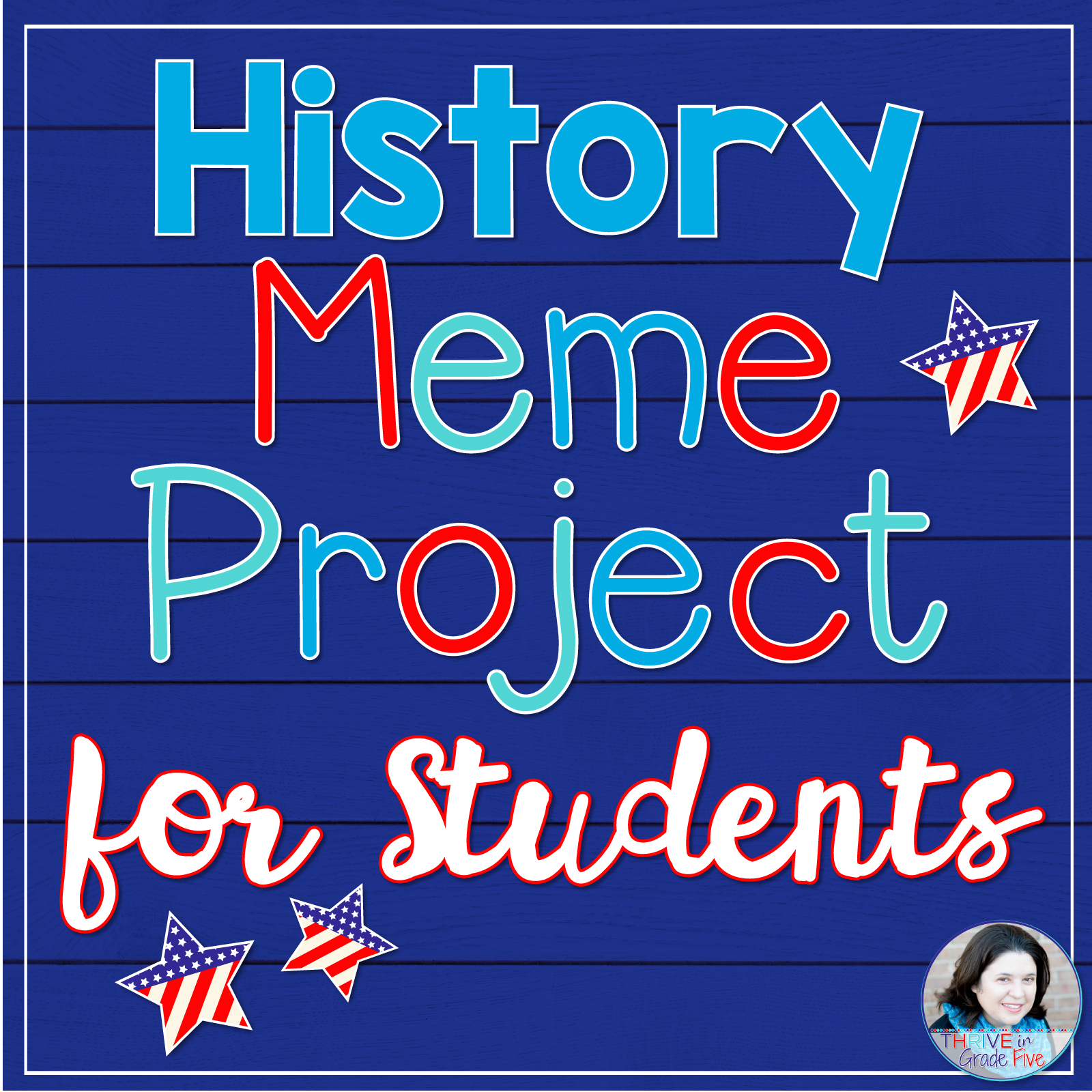 History Meme Project for Students - Thrive in Grade Five