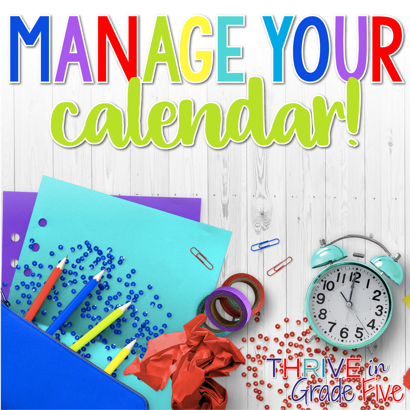 The 5th Grade Teacher's First Day Survival Guide - Thrive in Grade Five