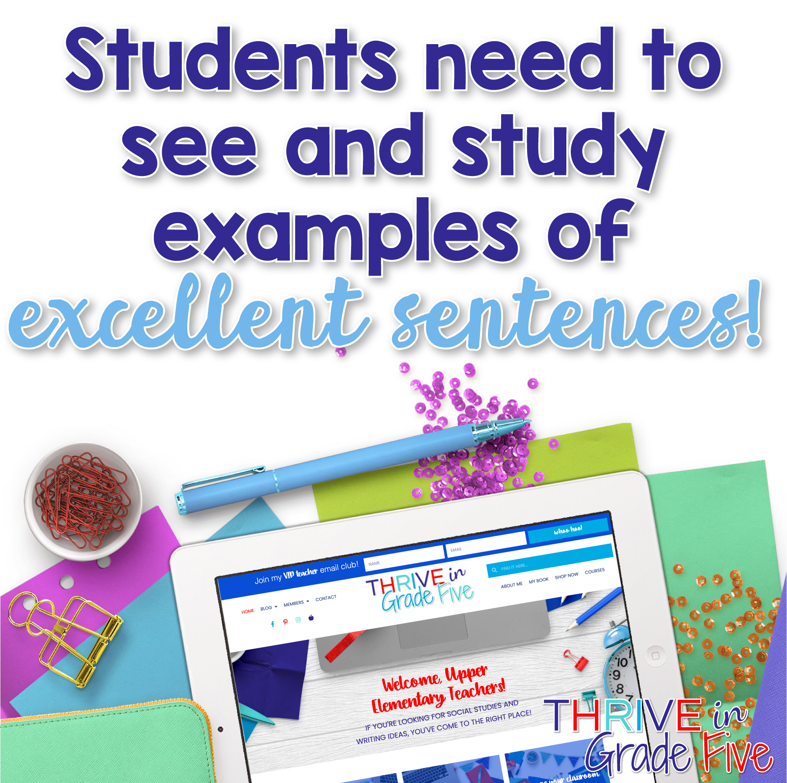 How to Help Your Students Write Better Sentences - Thrive in Grade Five