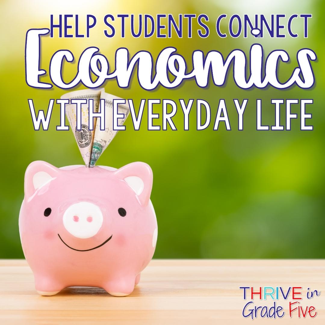 How to Teach Economics in Grades 5 & 6 - Thrive in Grade Five