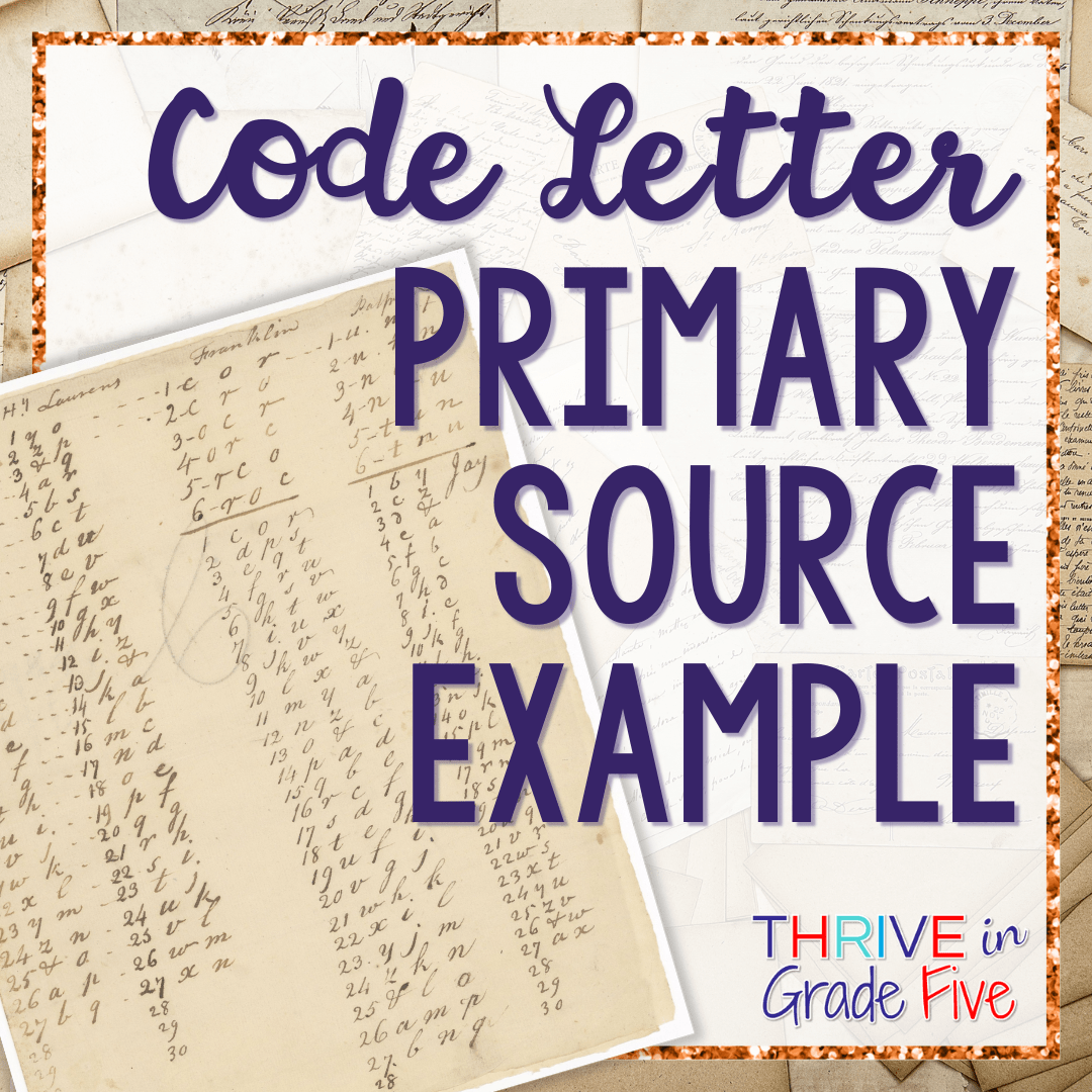How to Make a Code Letter: Hands-On American Revolution - Thrive in ...