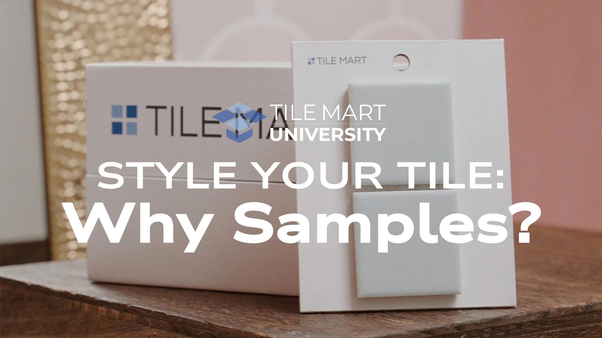 The Importance Of Tile Samples A Guide With Tilemart