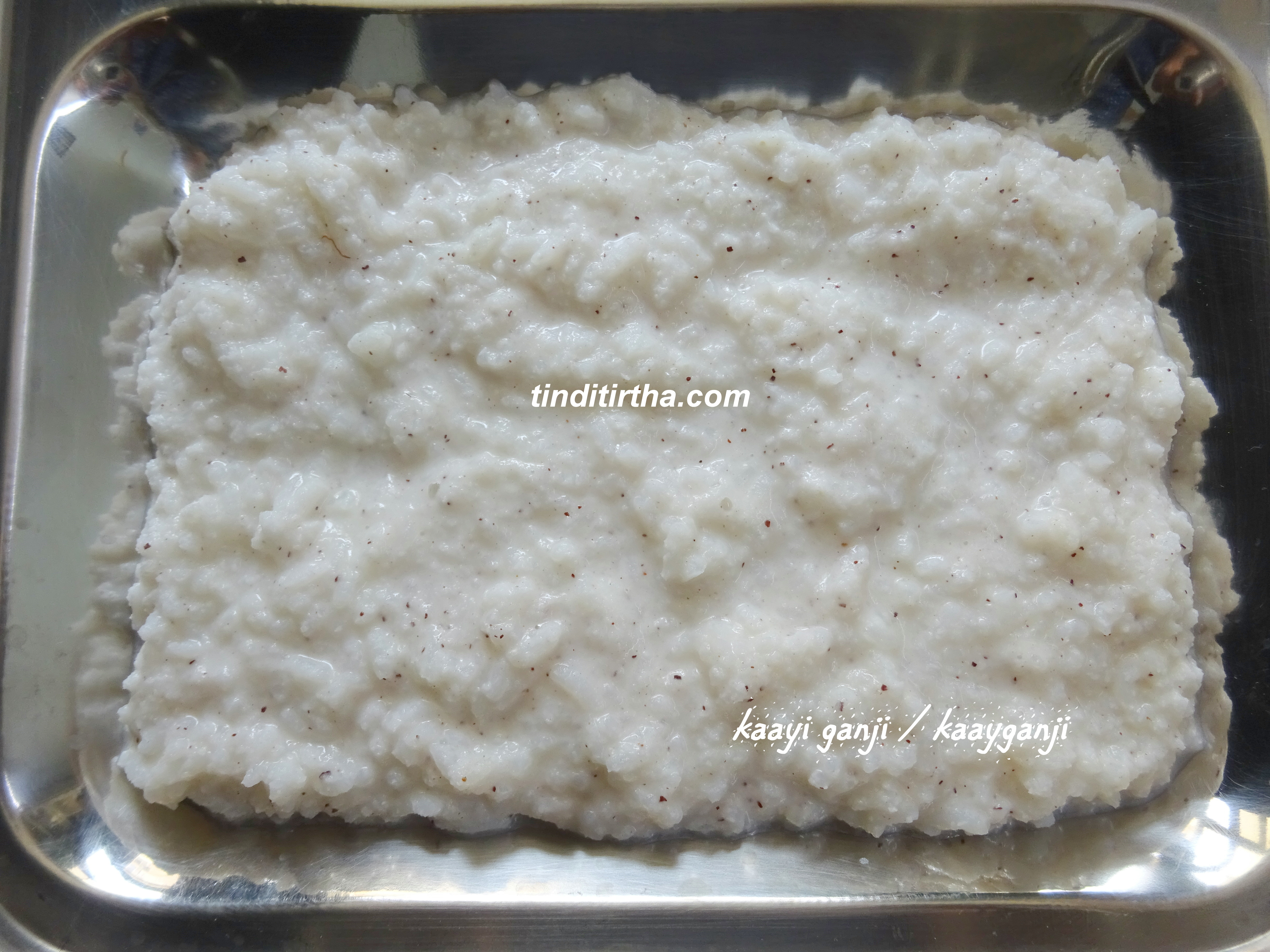 Rice fresh coconut porridge | Kayi ganji | Kaay ganji gojju | tinditirtha
