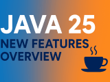 Java 25 Jdk 25 What S New And Why It Matters