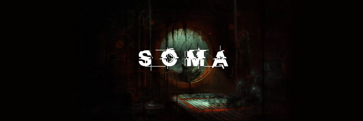 SOMA, que escrito al revés es AMOS - Todas Gamers