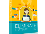 Eliminate Distractions To Gain More Focus Tools For Motivation
