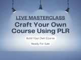 Live Masterclass Craft Your Own Course Using Plr Tools For Motivation