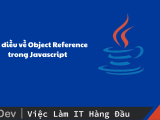 Object Reference Trong Javascript Vг Nhб їng Phiб ѓn Toгўi