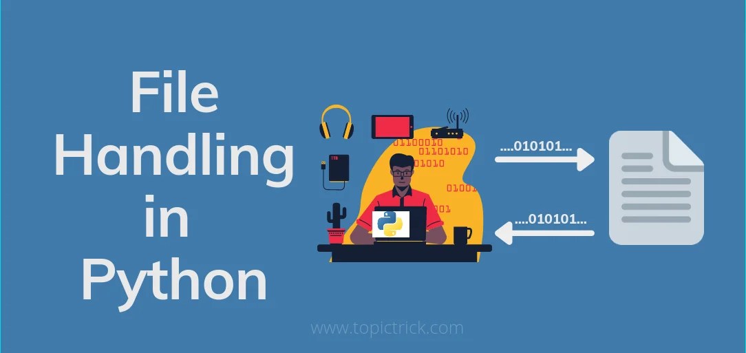 Sneak Peek Master File Handling In Python 10 Mins Read Topictrick 5538