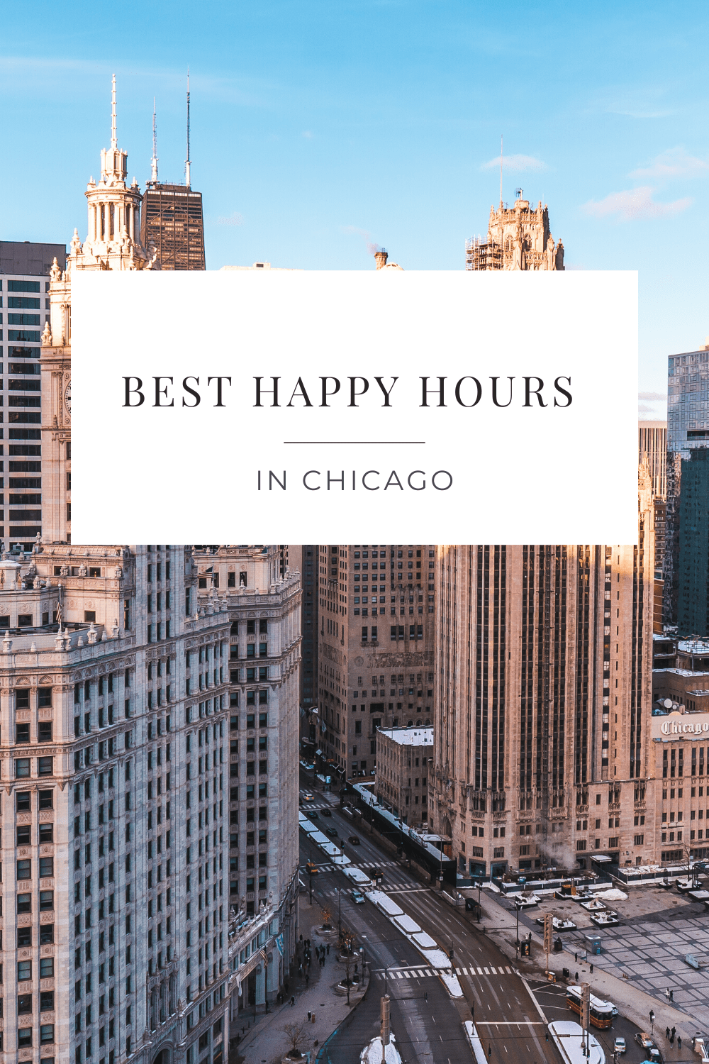 Best Happy Hours in Chicago – Tori Stocco