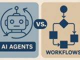 A Developer S Guide To Constructing Scalable Ai Workflows Vs Agents
