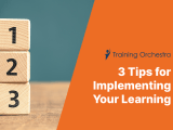 3 Tips For Implementing Your Learning Tech Stack Training Orchestra