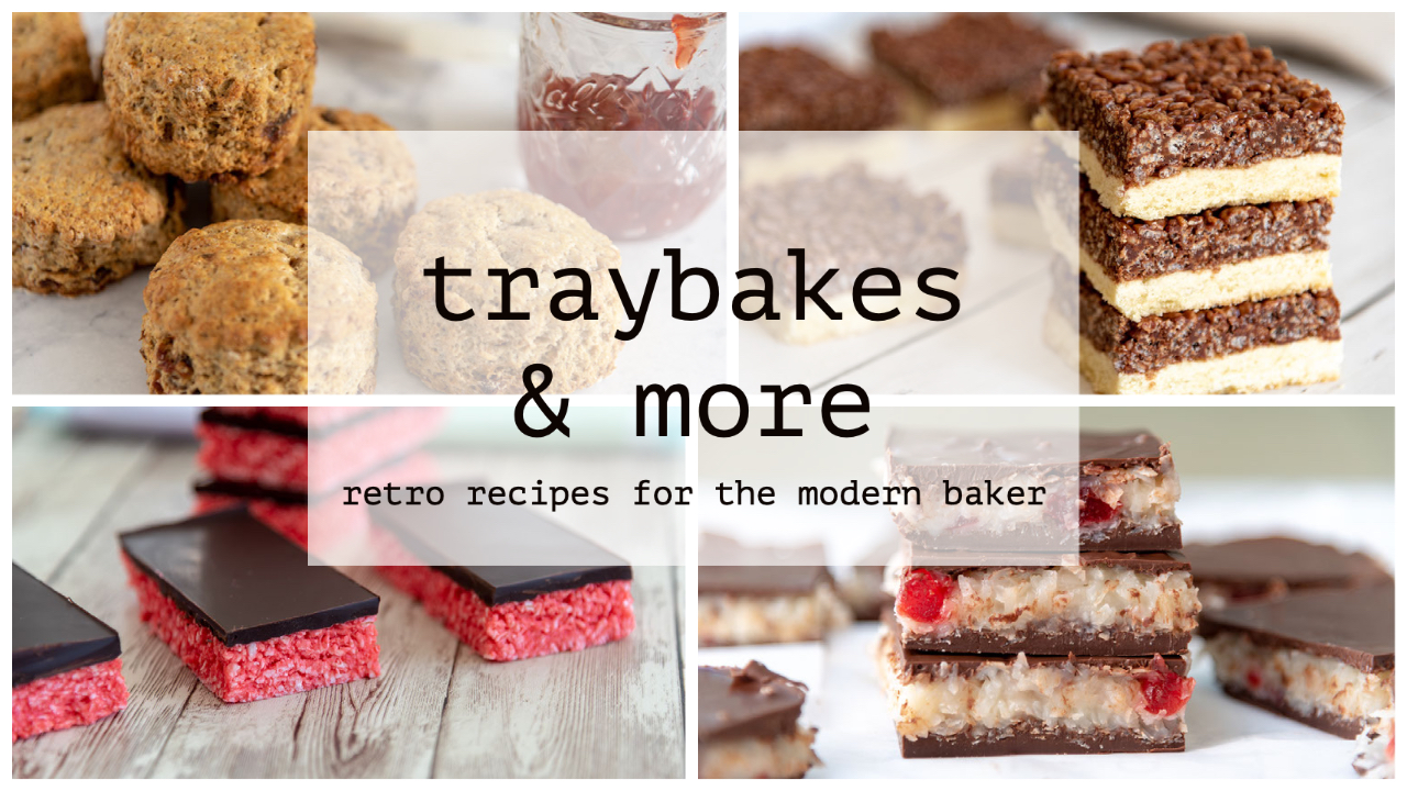 traybakes & more - retro recipes for the modern baker