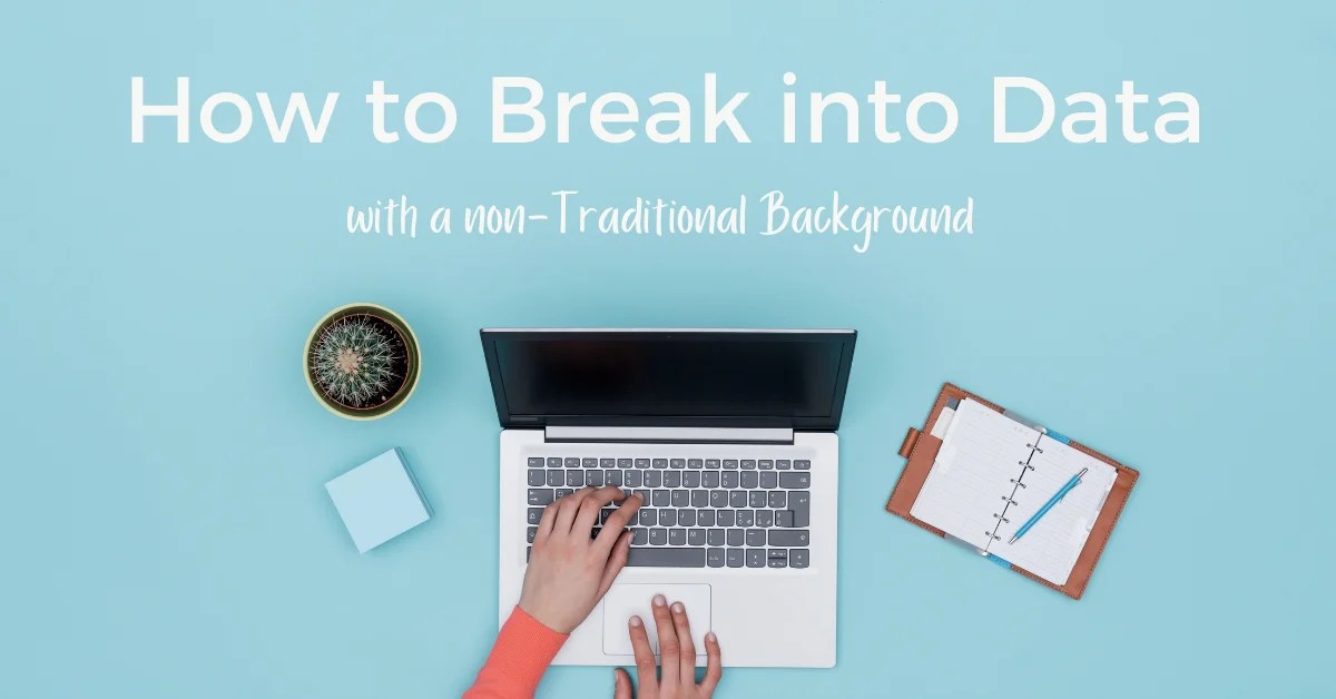 How to Break into Data - Trending Analytics