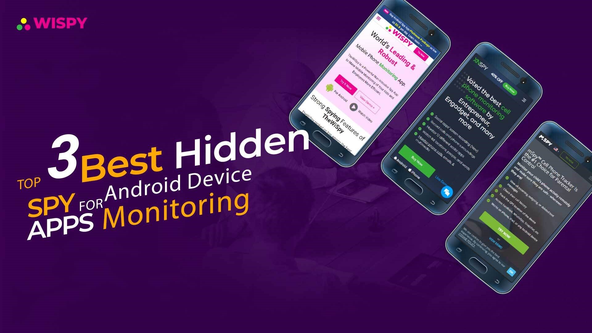 Top 3 Best Hidden Spy Apps for Android Device Monitoring - TrendyPort