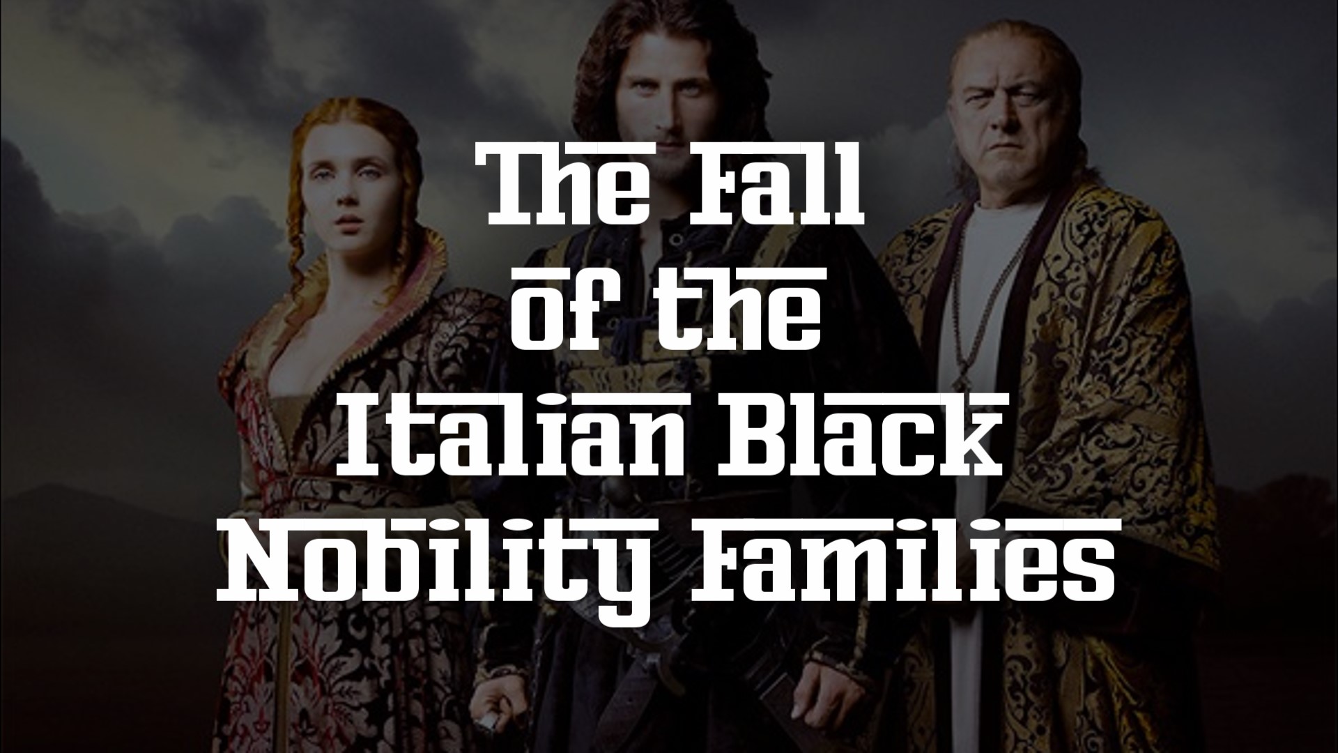 New Video: The Fall of the Italian Black Nobility Families 432Hz | 11:11