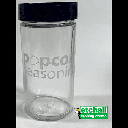 Glass Etch a Popcorn Seasoning Bottle – Try It – Like It – Create it