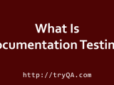 What Is Documentation Testing In Software Testing