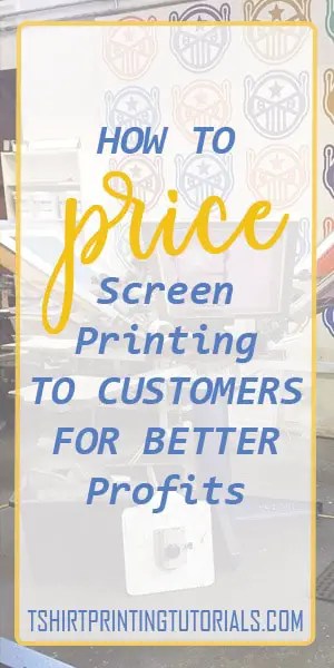 How-To-Price-Screen-Printing | T-Shirt Printing Tutorials