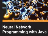 Neural Network Programming With Java Free Java Tutorial In Pdf