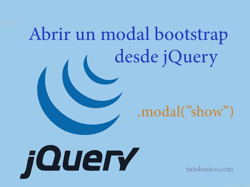 Abrir un modal bootstrap desde jQuery - Tutobasico