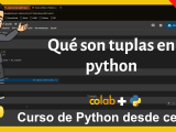 рџ ў Tuplas En Python Quг Son Y Cгіmo Usarlas Cap 18 2025