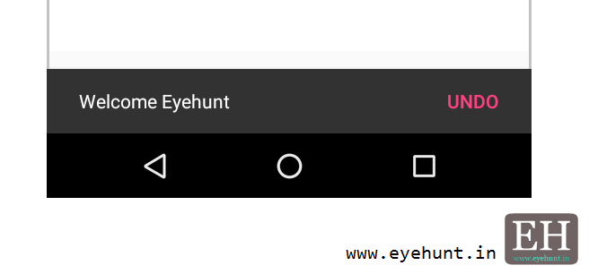 Snackbar Android widget example tutorial | UI Code - EyeHunts