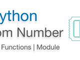 Python Random Number Generator Function Module Eyehunts