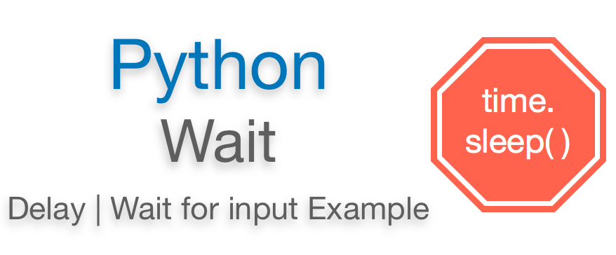 Python Wait How To Python Wait For Input From User Example Eyehunts 4560