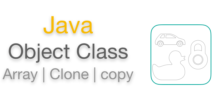 Java Object | Class | Array | Clone Copy | Examples - EyeHunts