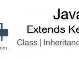 Java Extends Class Interface Keyword Multiple Class Example Eyehunts